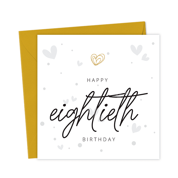 Happy Eightieth Birthday - Birthday Card