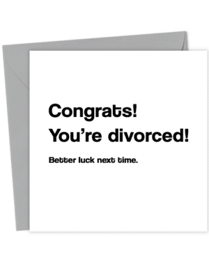How Funny Divorce Cards can Lighten the Mood | You Said It