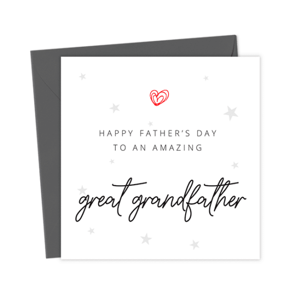 Happy Fathers Day to an amazing Great Grandfather | You Said It