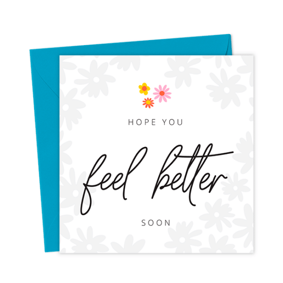 Feel Better Soon Card | Get Well Wishes | You Said It