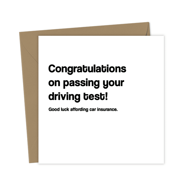 Good Luck Affording Car Insurance.... Funny Driving Test Card | You Said It
