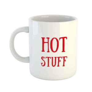 Hot Stuff Mug | You Said It