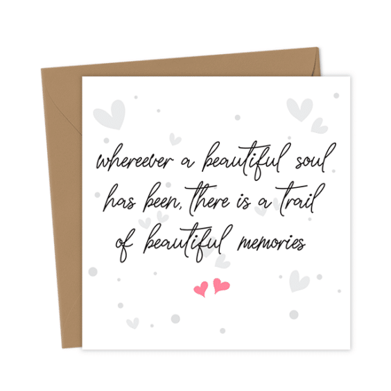 Wherever a beautiful soul has been, there is a trail of beautiful ...
