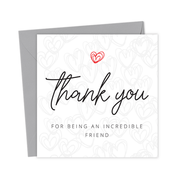 Thank you for being an incredible friend | You Said It