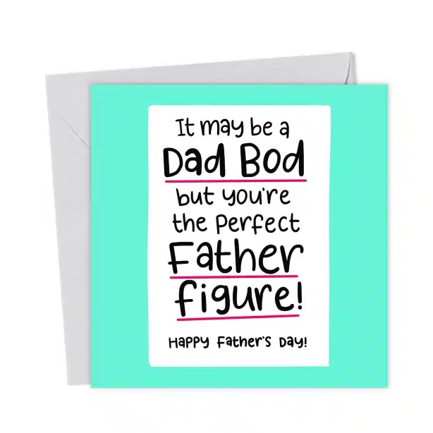 Dad Bod You Said It