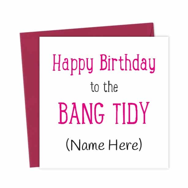 Happy Birthday to the Bang Tidy Card | You Said It