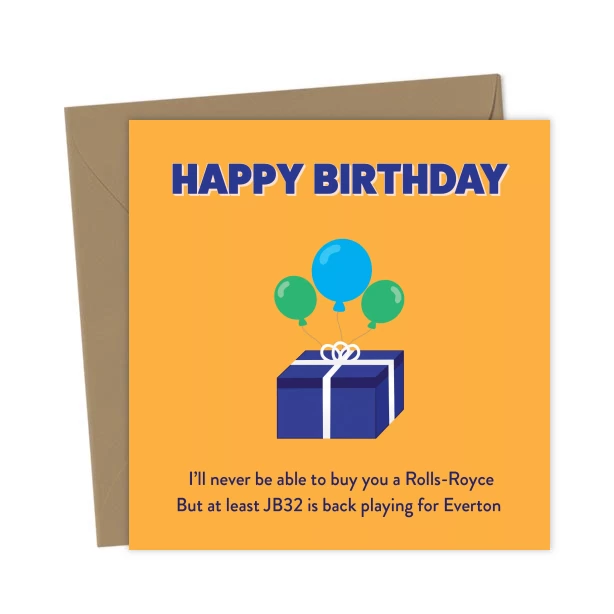 Everton Birthday Rolls-Royce JB32 - Birthday Cards for Friend