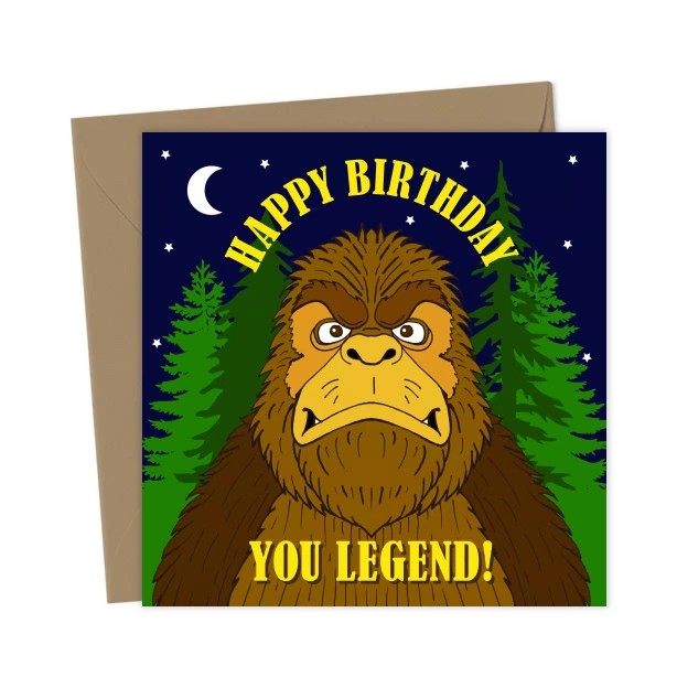 Funny Bigfoot Birthday Legend - Birthday Cards