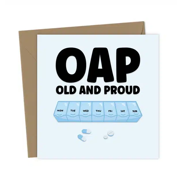 Funny old age birthday card for OAPs | You Said It