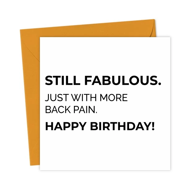 Still Fabulous Birthday Card – Funny Happy Birthday Card for Friends ...