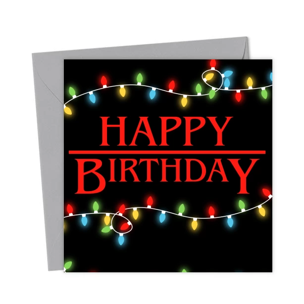 Stranger Things Birthday Card - Happy Birthday - Upside Down - Birthday ...
